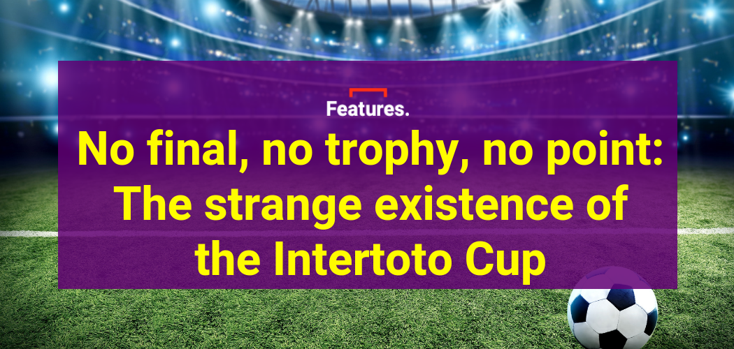 No final, no trophy, no point: The strange 47-year existence of the ...